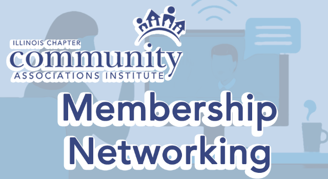Membership Networking - CAI Illinois